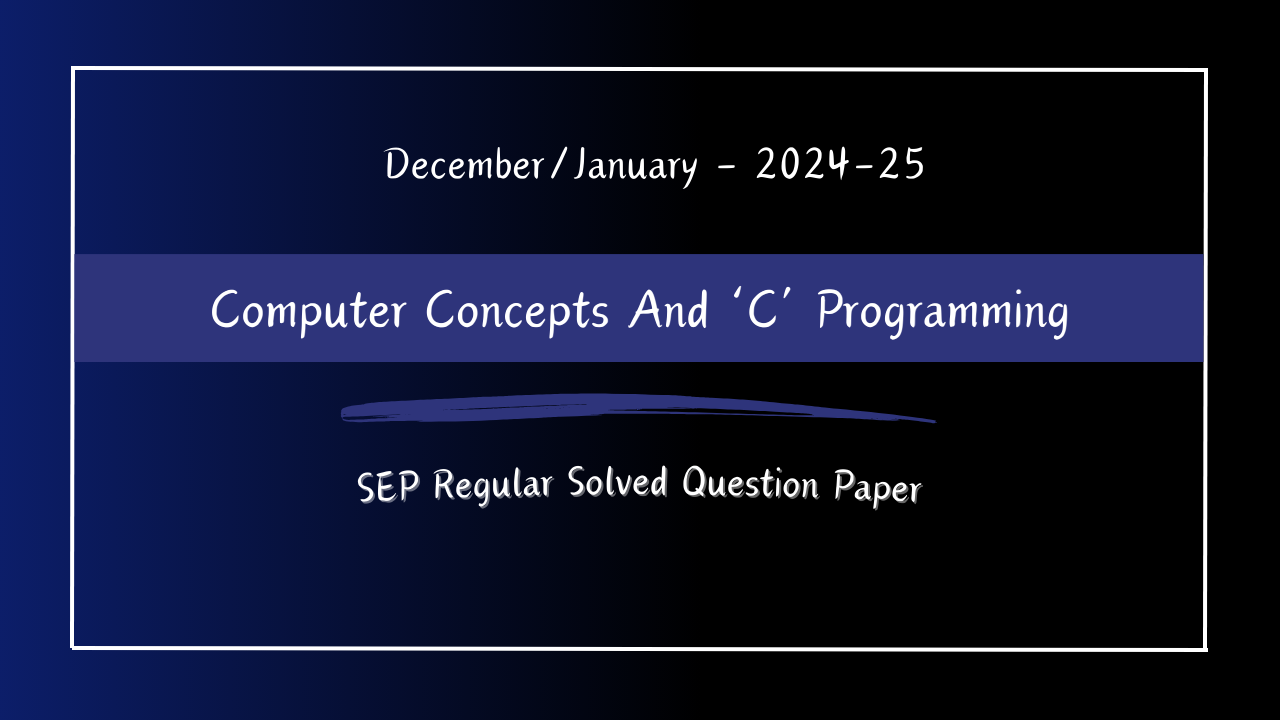 C Programming 2025 Sep Solved Question Paper Rcub